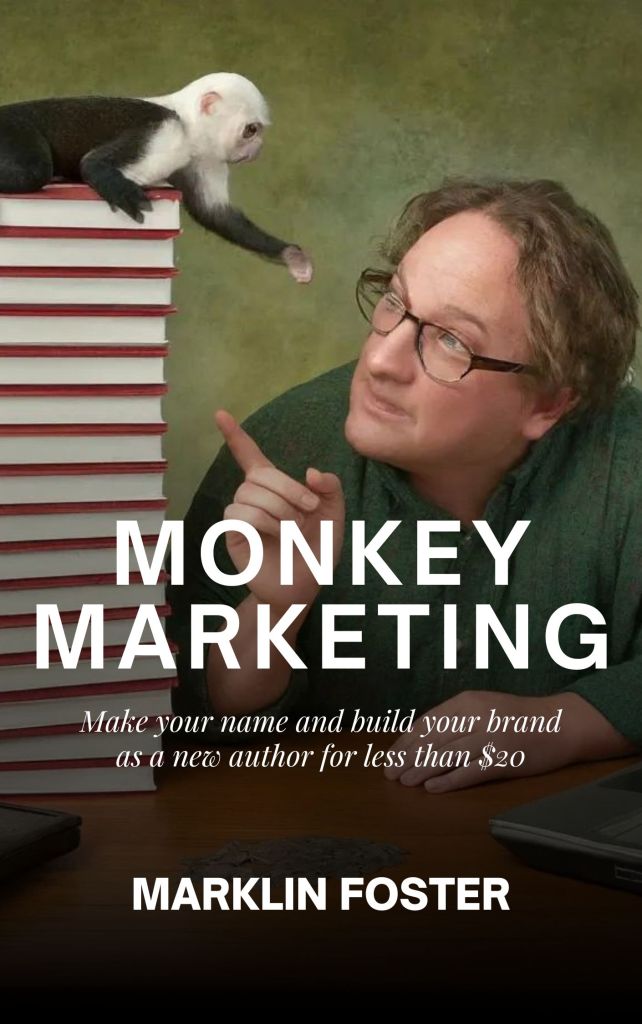 Monkey Marketing – Live on Amazon – Marklin Foster